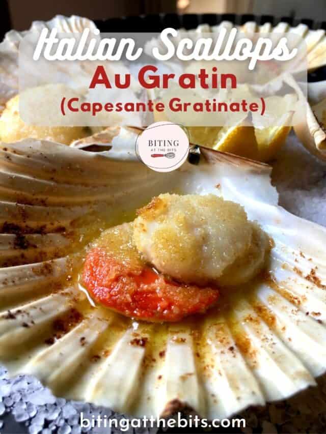 Easy Scallops Au Gratin (Italian Capesante Gratinate) - Biting at the Bits